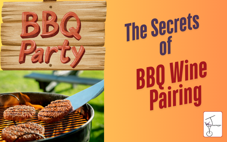 The Secrets of BBQ Wine Pairing - Wine Journeys